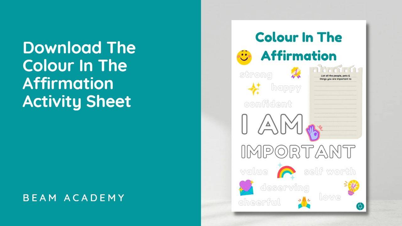 Download The 'Colour In The Affirmation' Activity Sheet