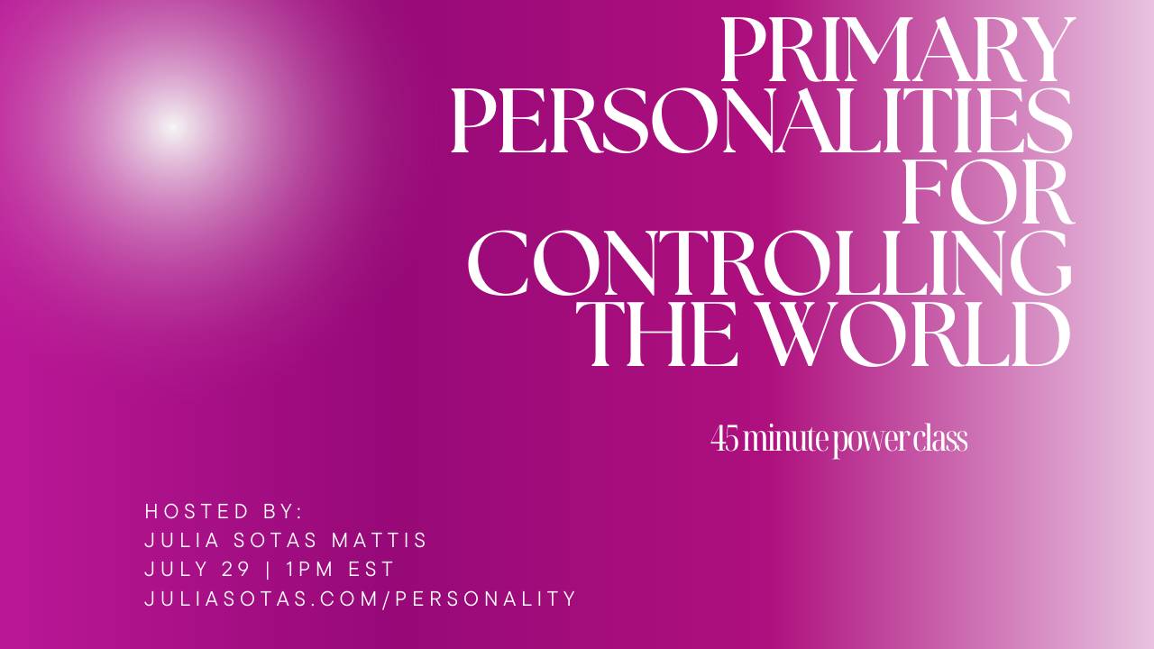 Primary Personalities for Controlling the World
