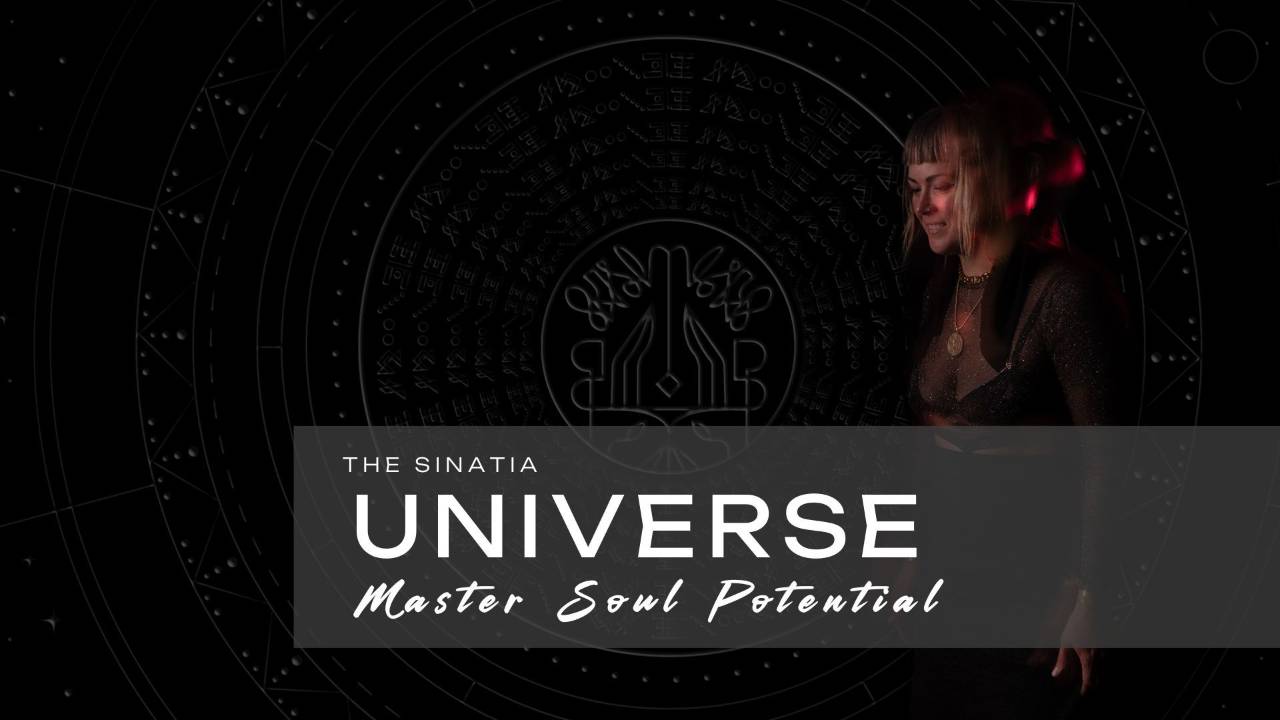 Master Soul Potential | SINATIA