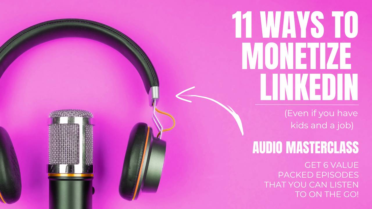 Unlocking LinkedIn's Potential: 11 Ways to Monetize Your Business