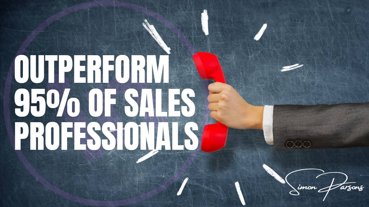 Tips for Business Owners to Outperform 95% of Sales Professionals