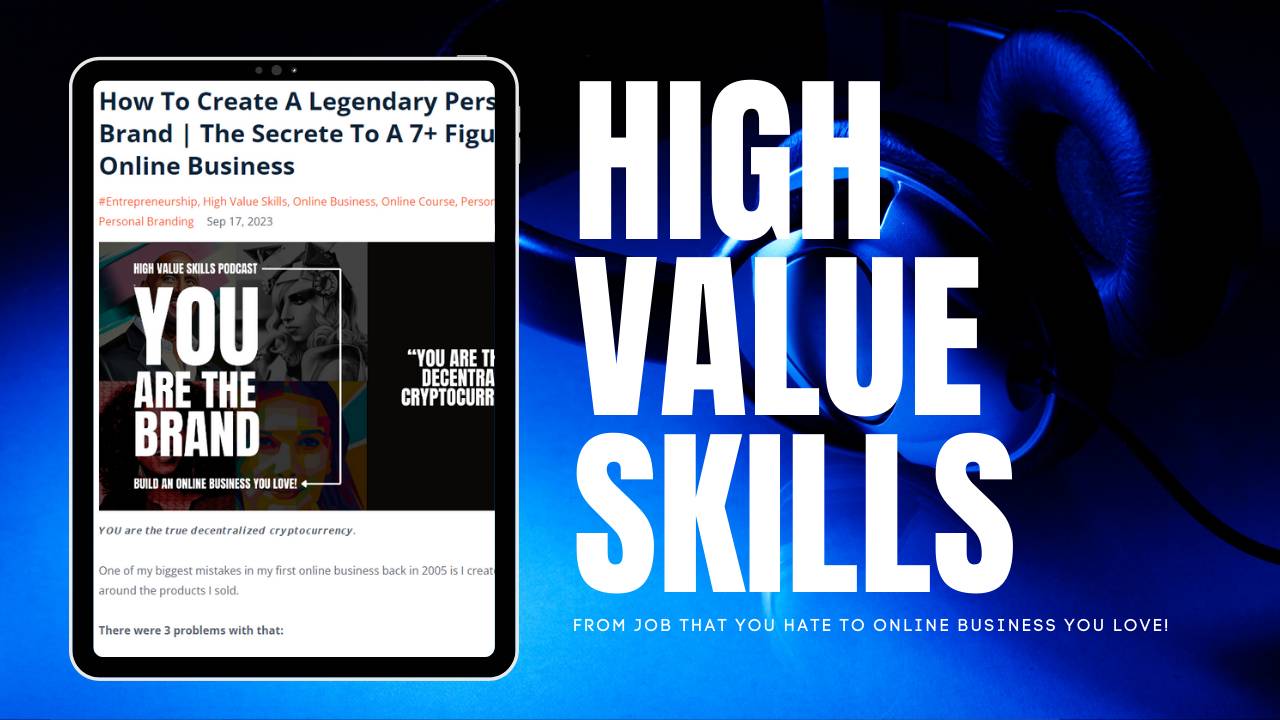 High Value Skills Blog - How To Build An Online Business You Love