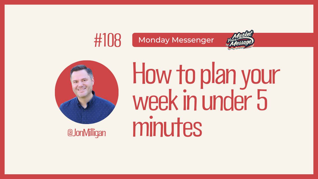 How to Plan Your Week in Under 5 Minutes