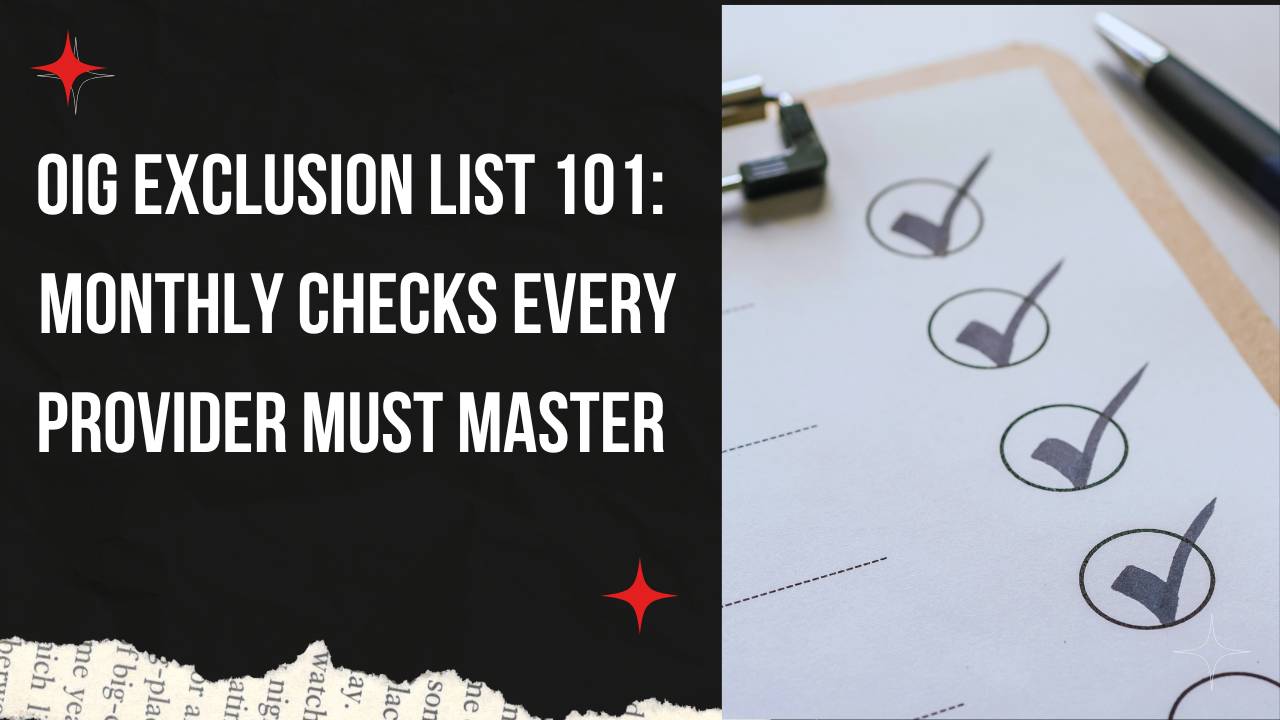 OIG Exclusion List 101: Monthly Checks