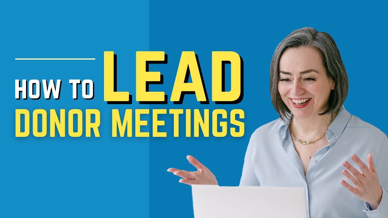 How to Effectively Lead Major Donor Meetings