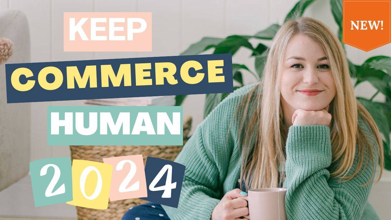 “Keep Commerce Human"... Etsys 4 focus areas of 2024