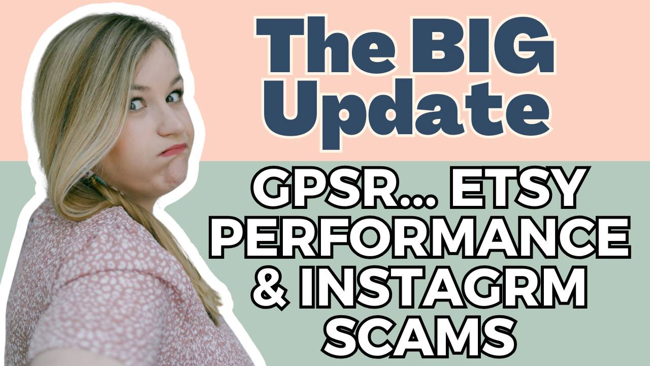 🚨 The Essential Update; GPSR Key Facts, Etsy performance & Instagram