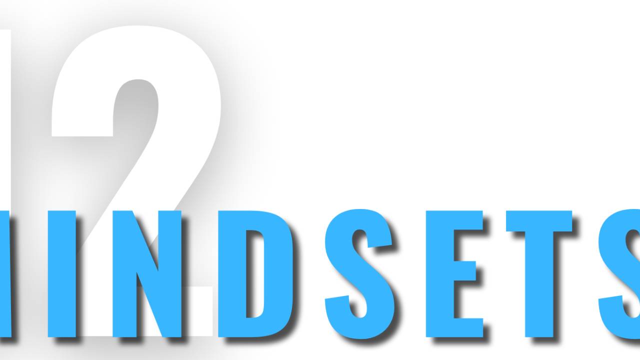 12 Mindsets to Teach Your Team Exclusive Early Bird Pricing