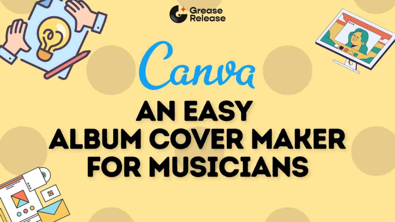 Canva, An Easy Album Cover Maker For Musicians
