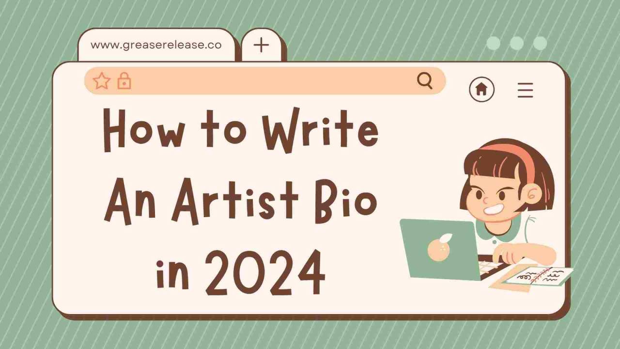 How to Write An Artist Bio in 2024