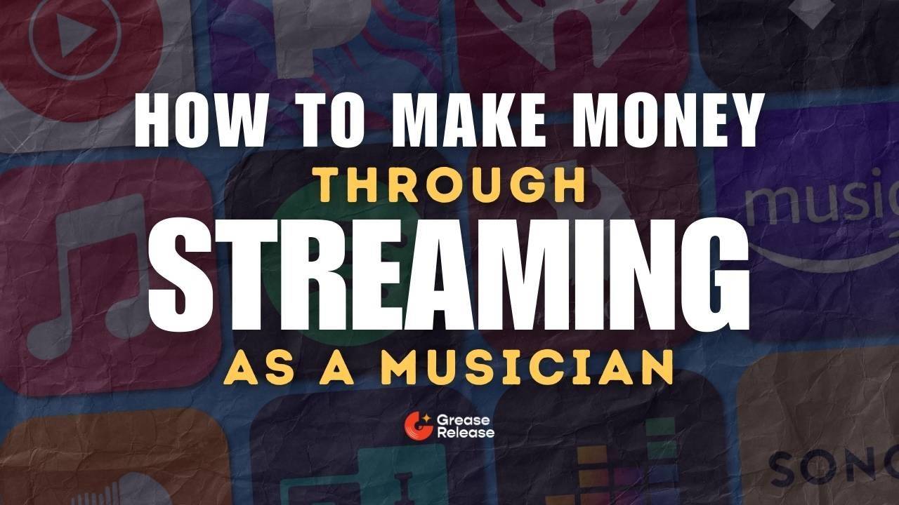 How do Musicians Make Money from Streaming?