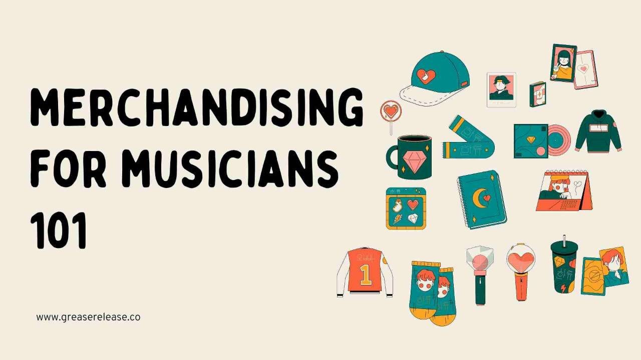 Merchandising For Musicians 101