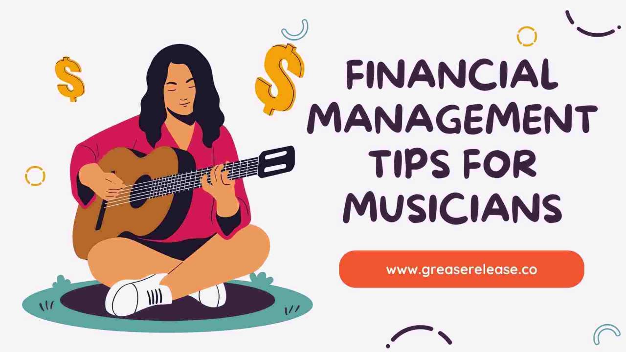 Financial Management Tips for Musicians