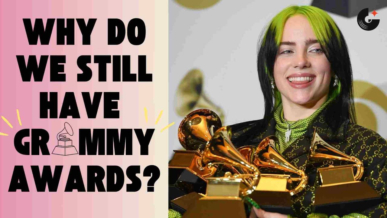 Why Do We Still Have Grammy Awards?