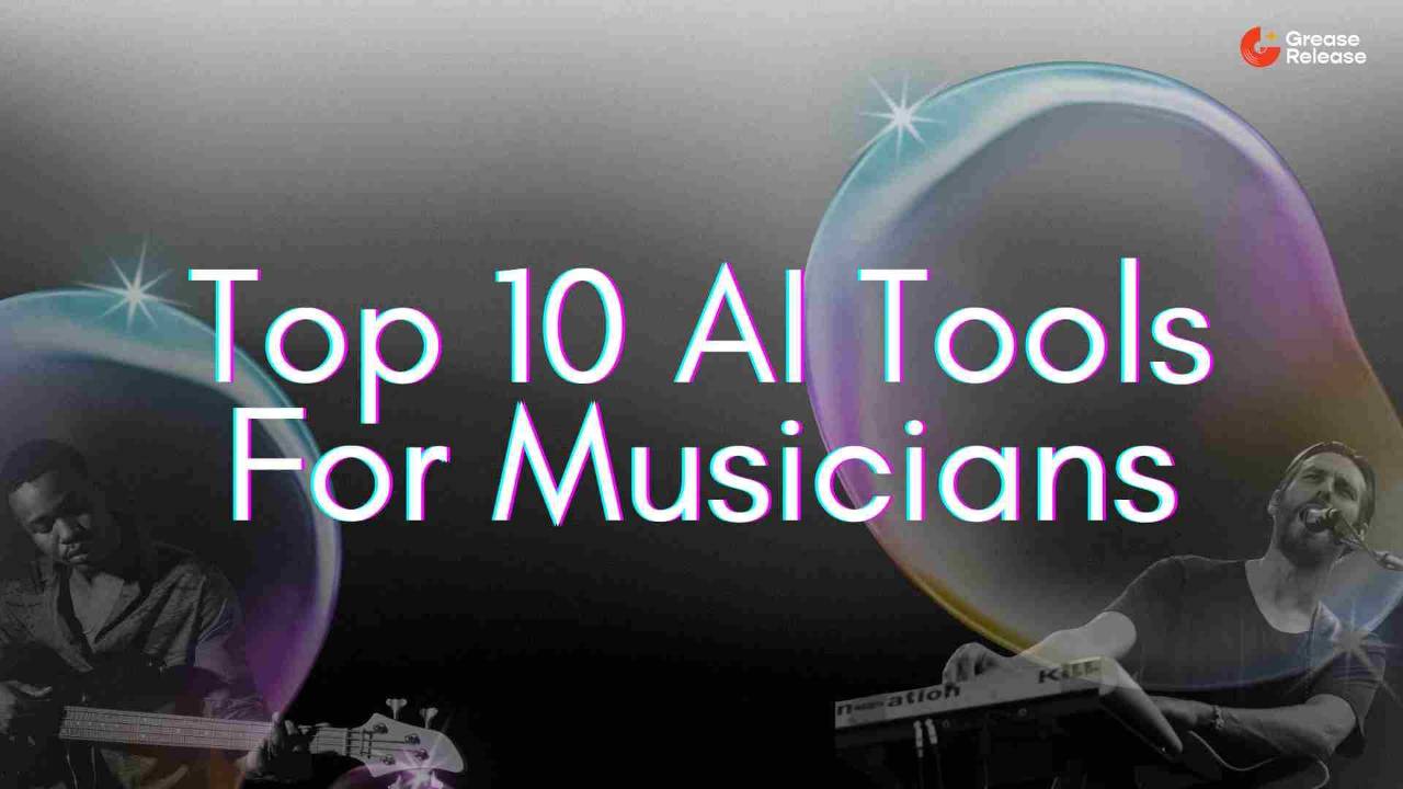 Top 10 AI Tools for Musicians
