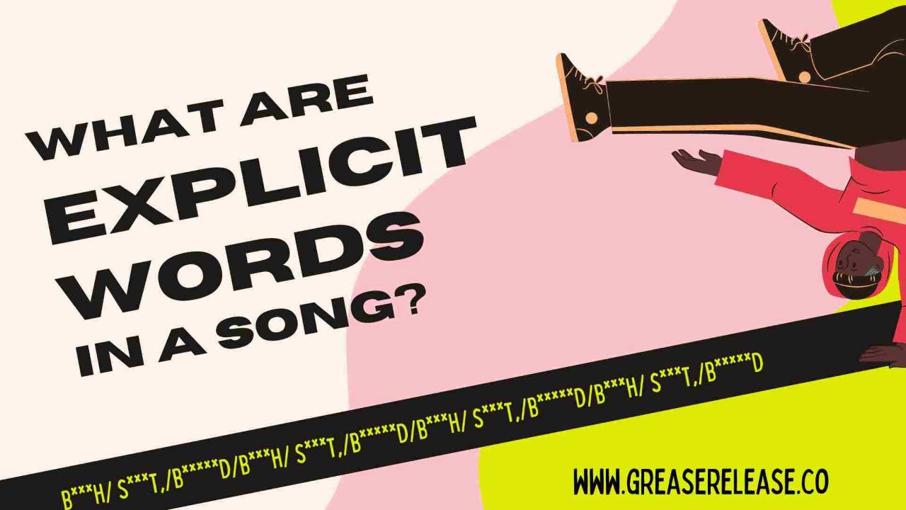 What Are Explicit Words in a Song?