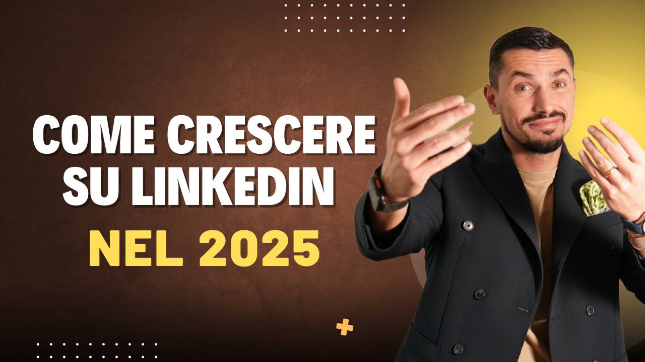 Come Crescere su LinkedIn nel 2026: Strategie per Aumentare Follower