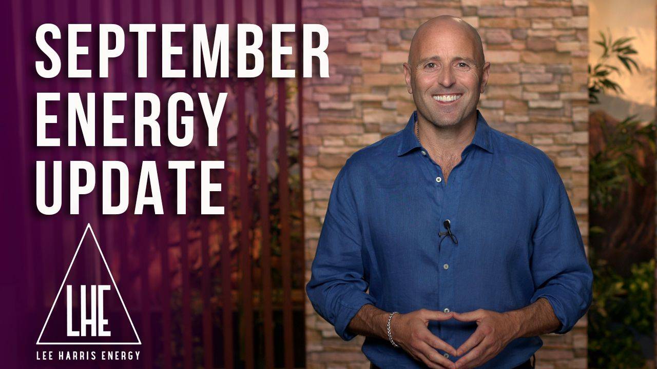 Lee Harris - September 2024 Energy Update