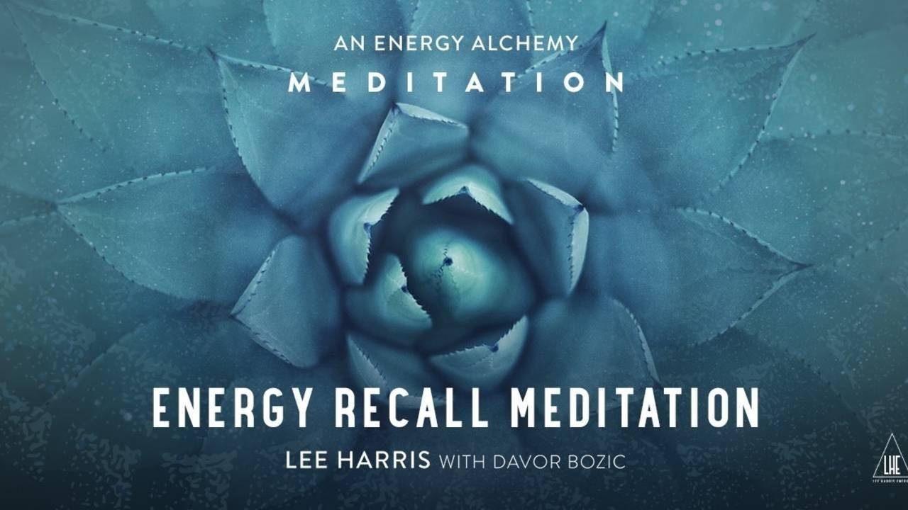 ENERGY RECALL MEDITATION
