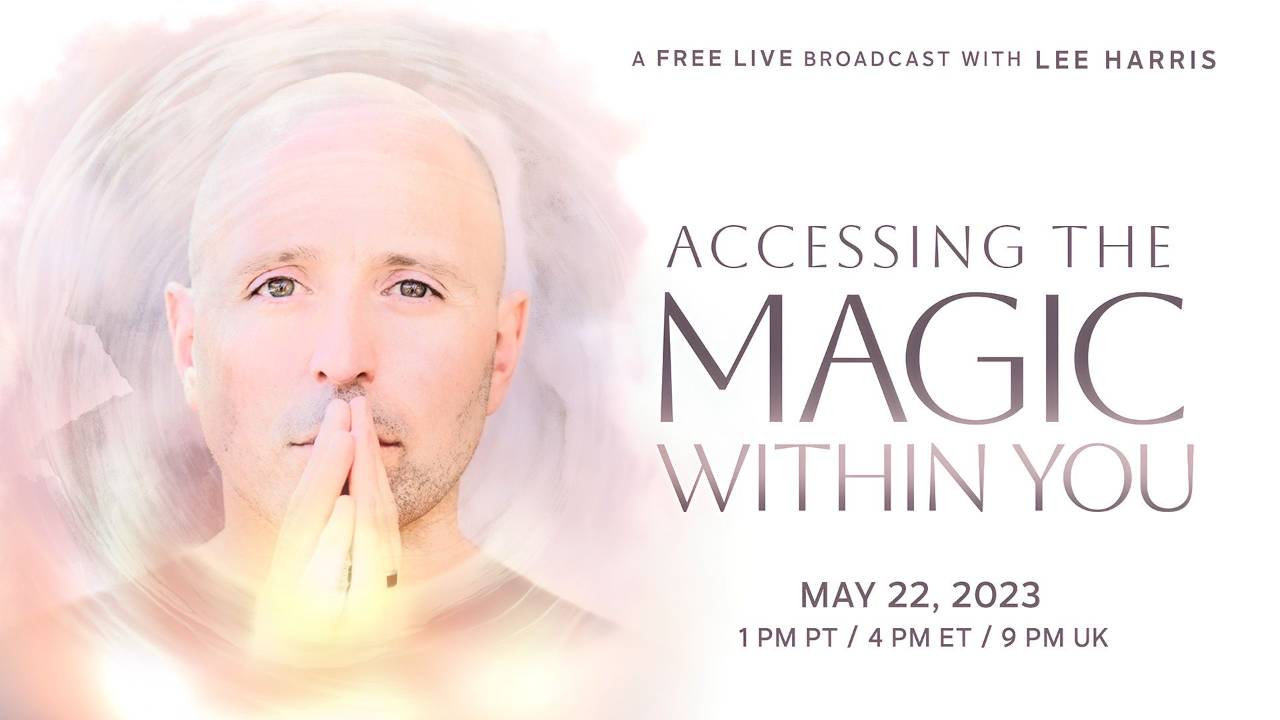 Accessing the Magic within You