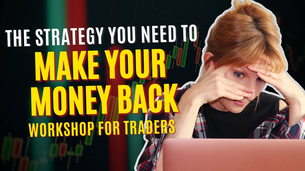 How to make your money back? | Strategy for Traders
