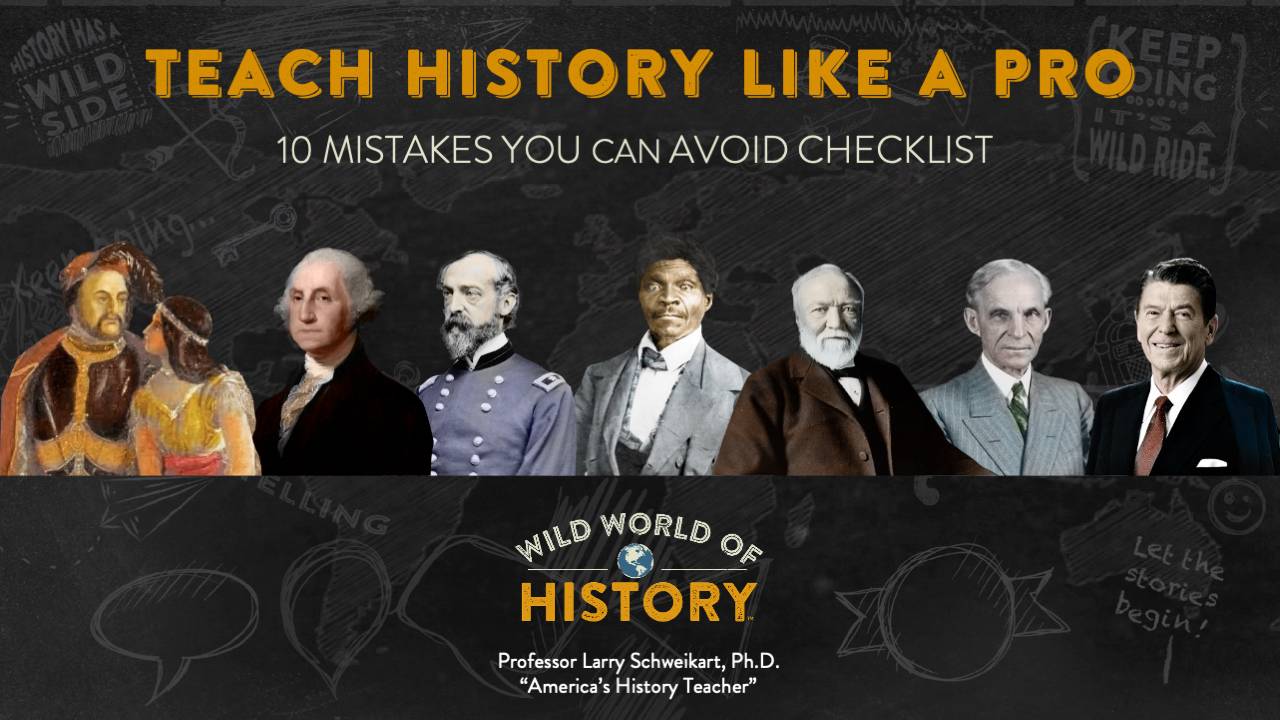 FREE Teach History Like A Pro eBook | Wild World of History