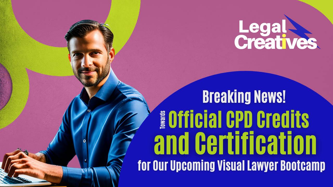 Towards Official CPD Credits and Certification for Our V﻿isual Lawyer ...