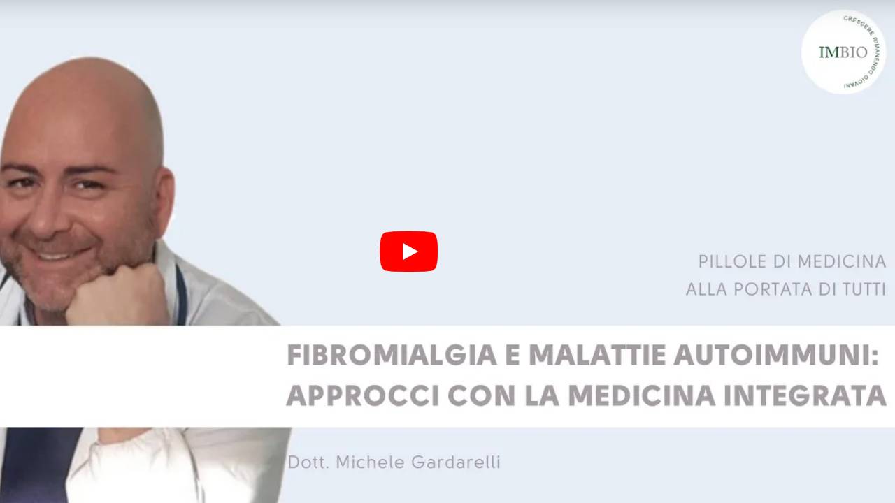 Fibromialgia e malattie autoimmuni: approcci con la medicina integrata