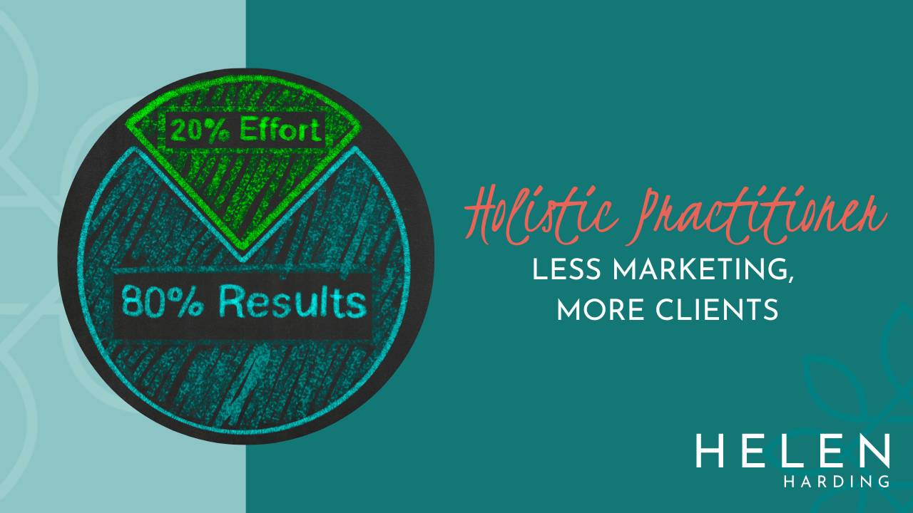 Less Marketing, More Clients