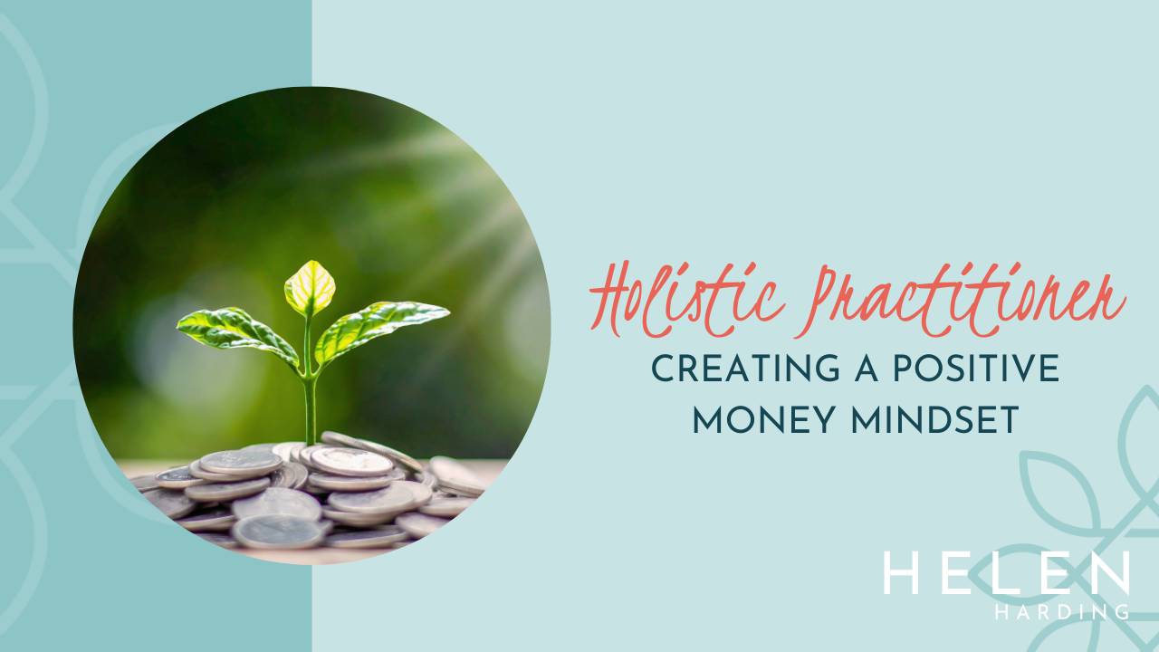 Creating a Positive Money Mindset