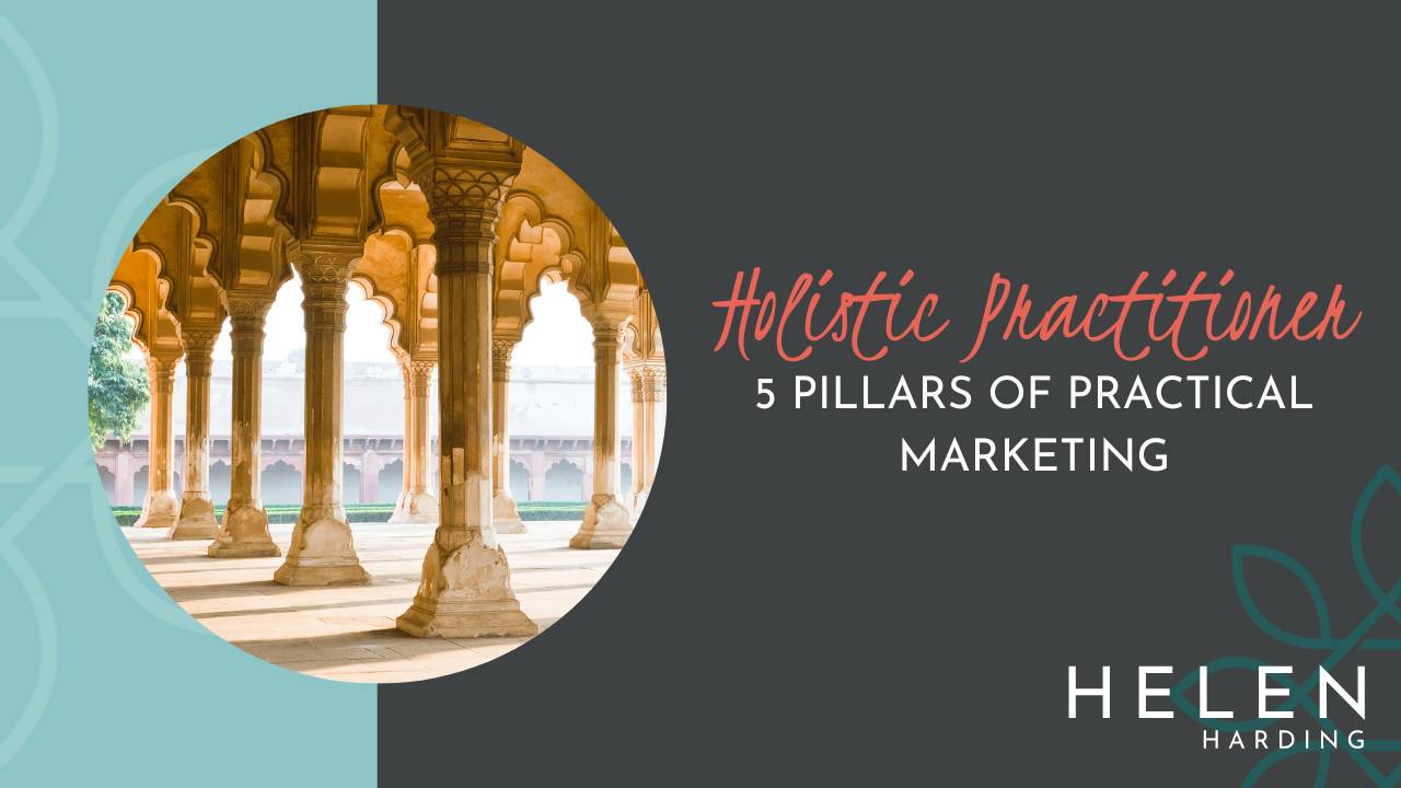 5 Pillars of Practical Marketing