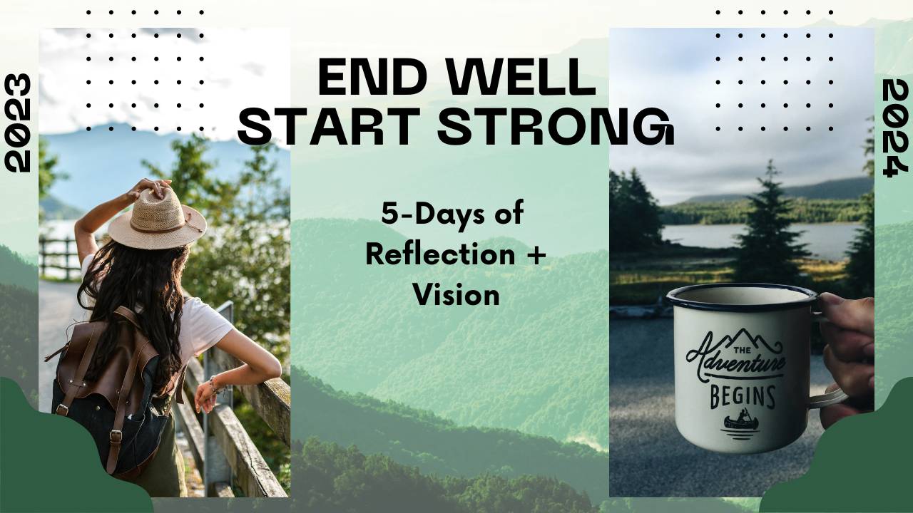 End Well. Start Strong 5-Day Challenge