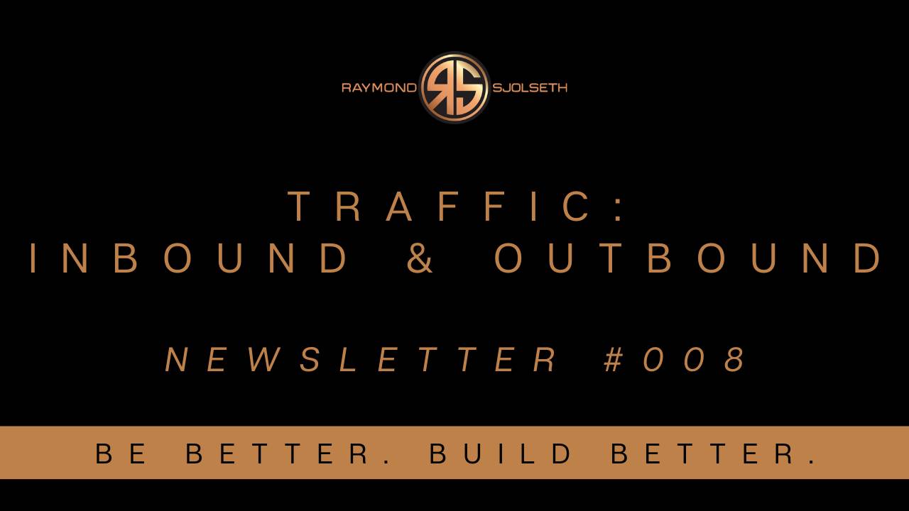 Traffic: Inbound And Outbound