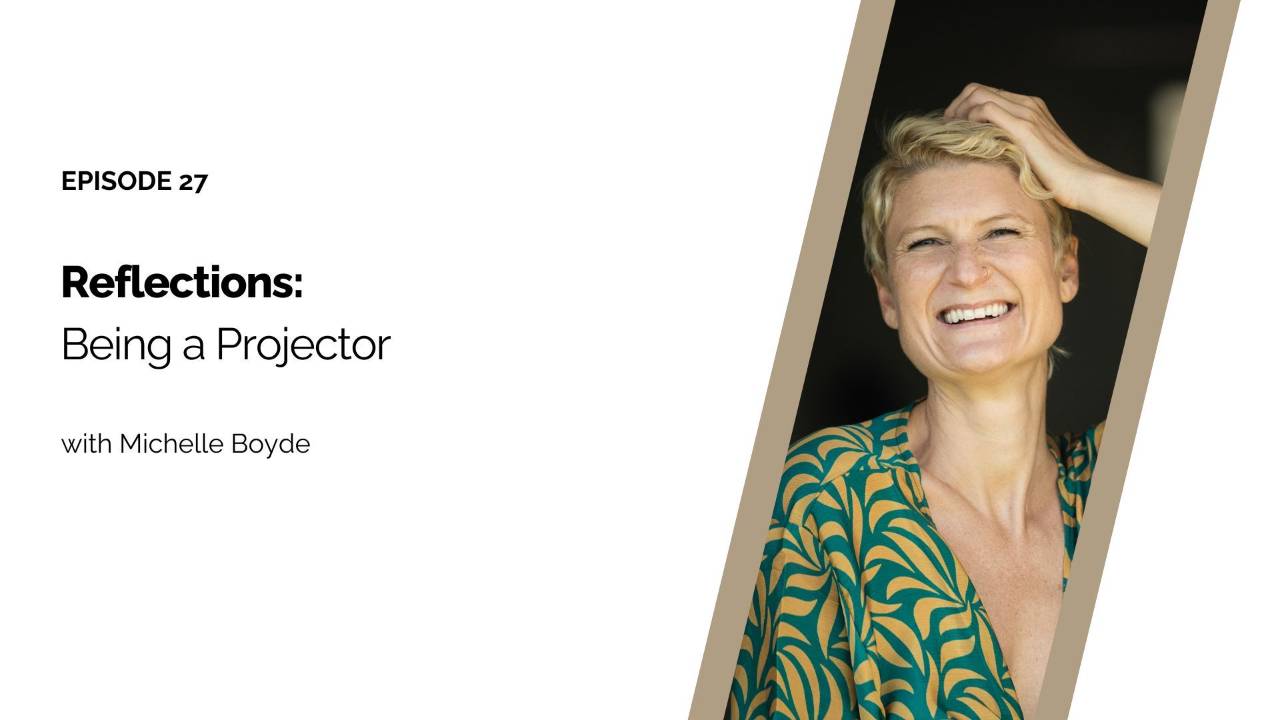 Reflections: Being a Projector