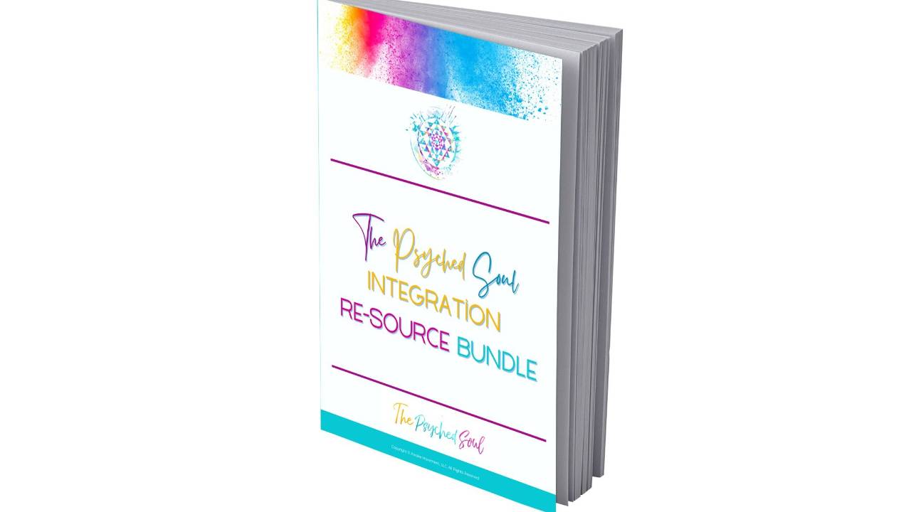 The Psyched Soul Integration Re-Source Bundle