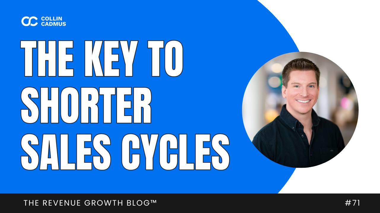The Key to Shorter Sales Cycles