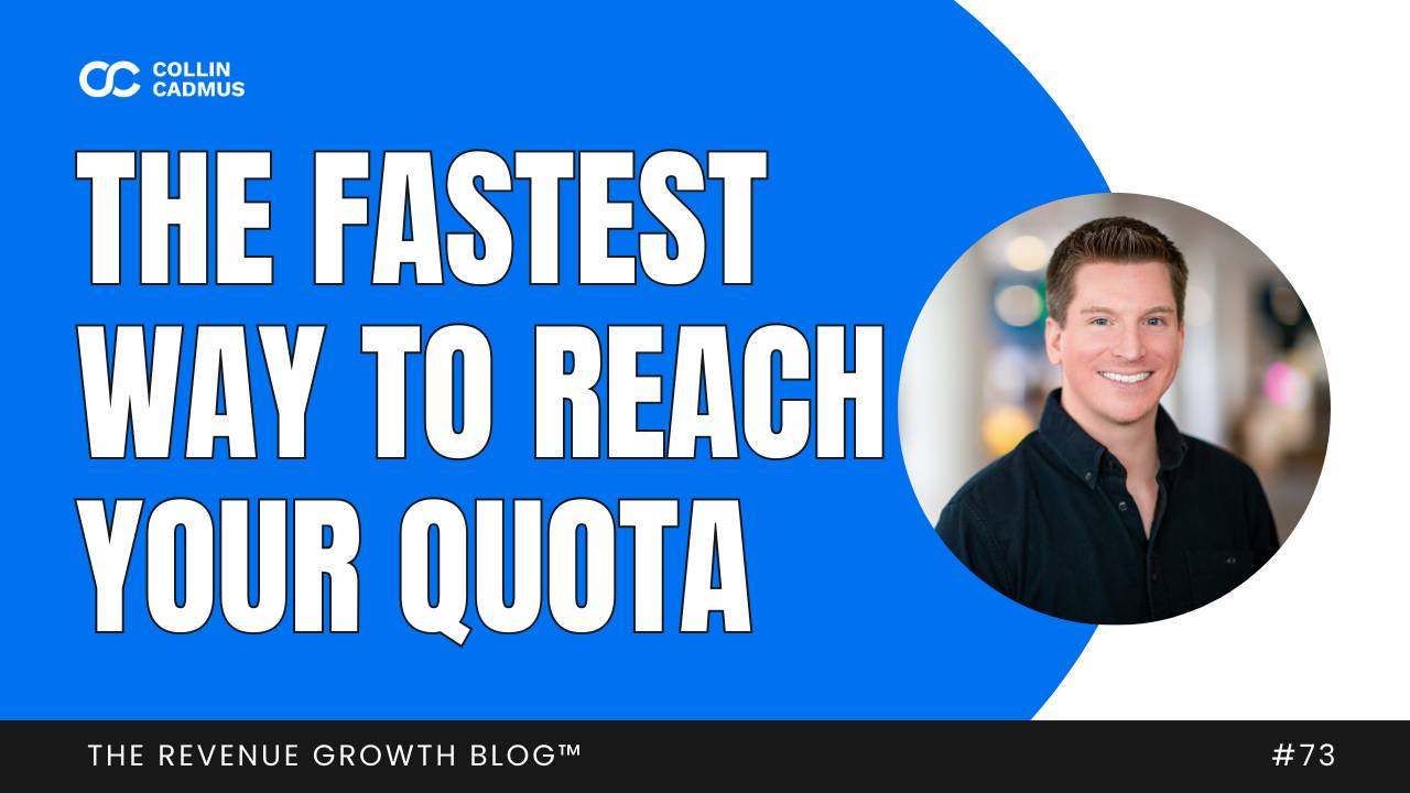 The Fastest Way to Reach Your Quota