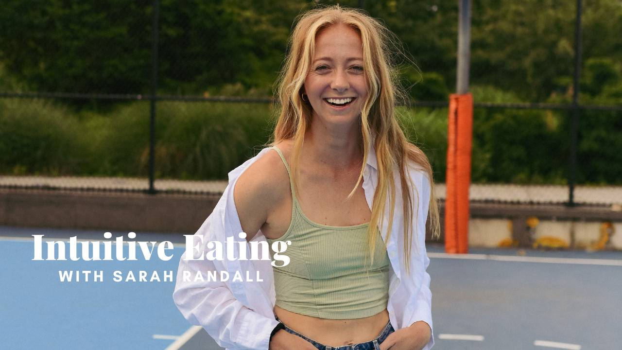 Intuitive Eating with Sarah