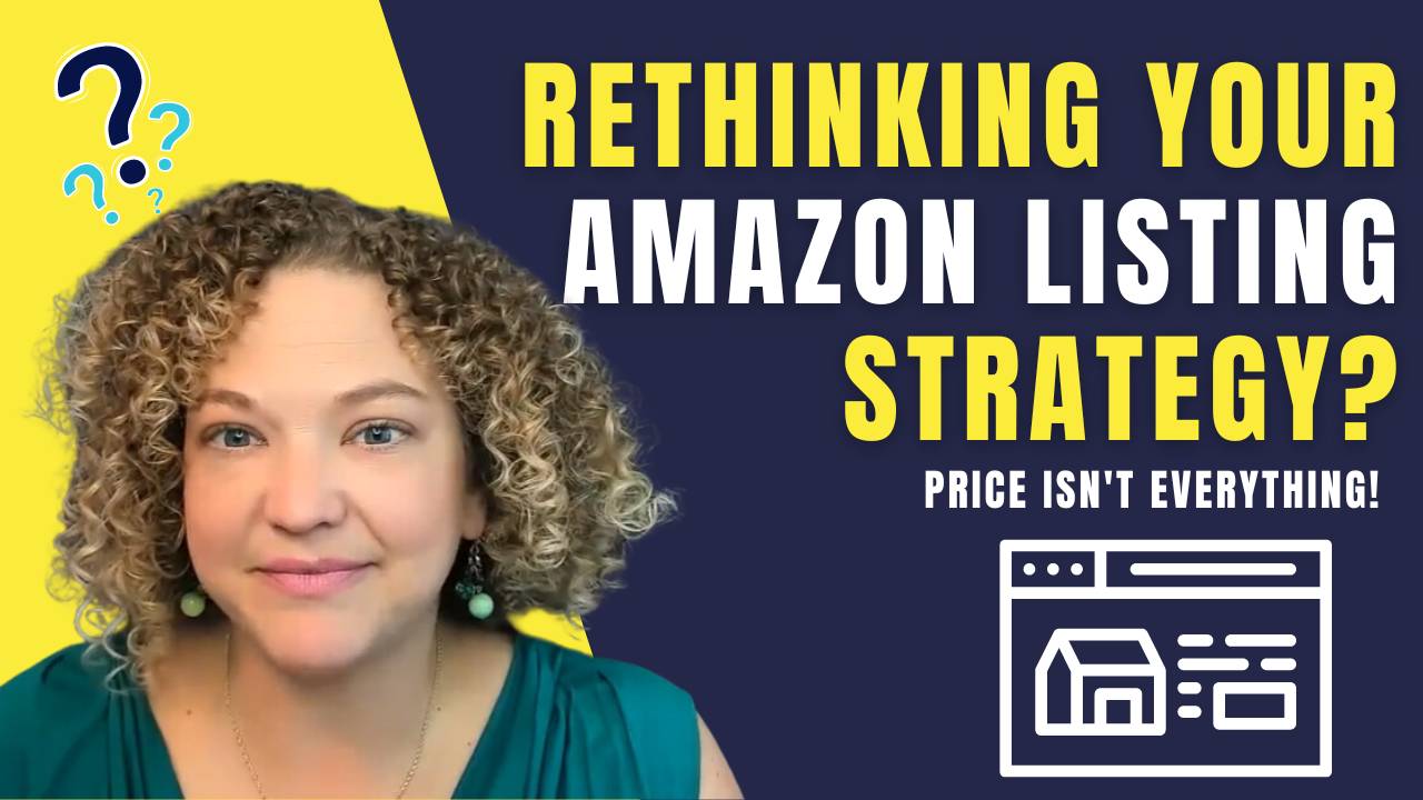 Rethinking Your Amazon Listing Strategy? Price Isn't Everything!