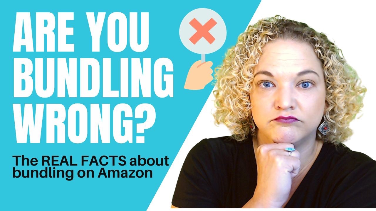 Are You Bundling WRONG? The REAL FACTS About Bundling On Amazon