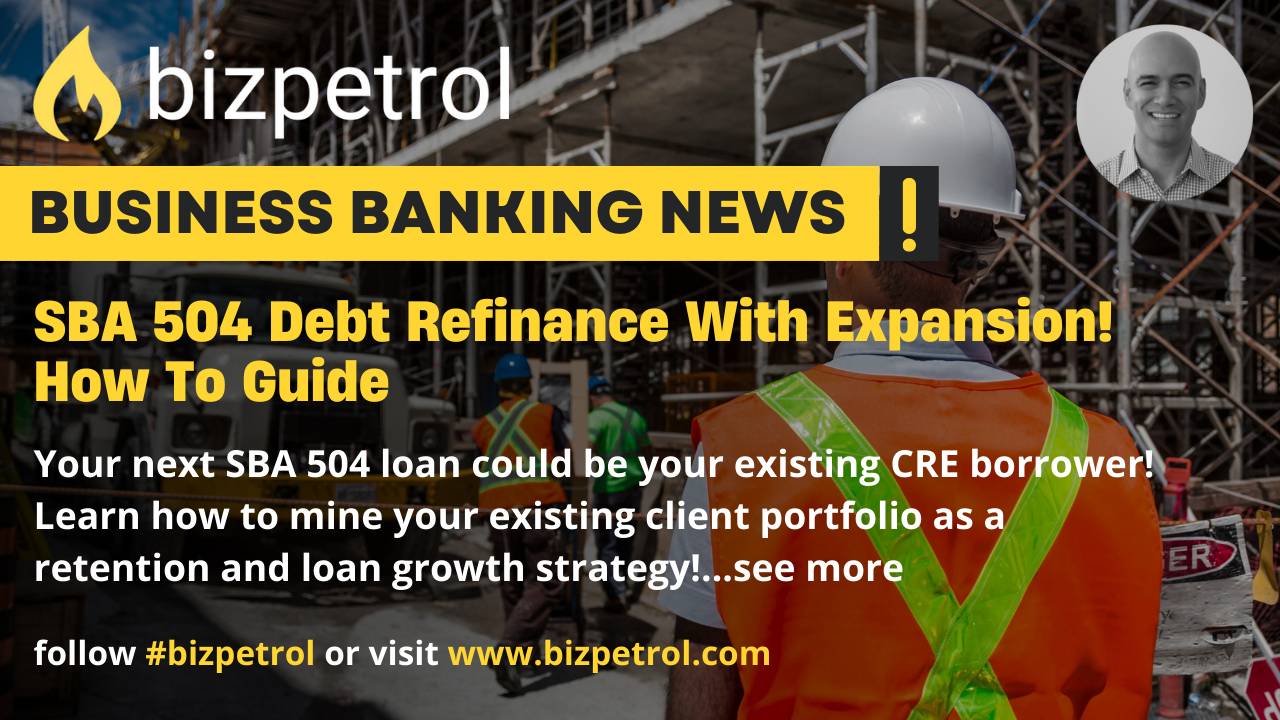 SBA 504 Debt Refinance With Expansion! How To Guide
