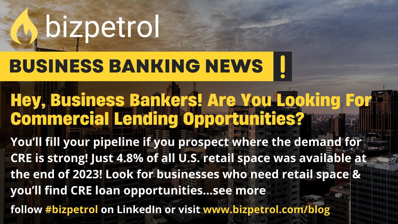 You’ll find CRE loans if you prospect where demand for CRE is strong!