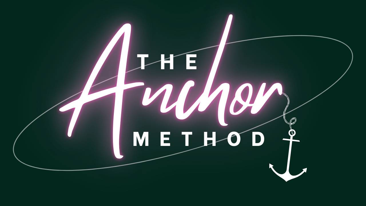 The Anchor Method Workshop ⚓️