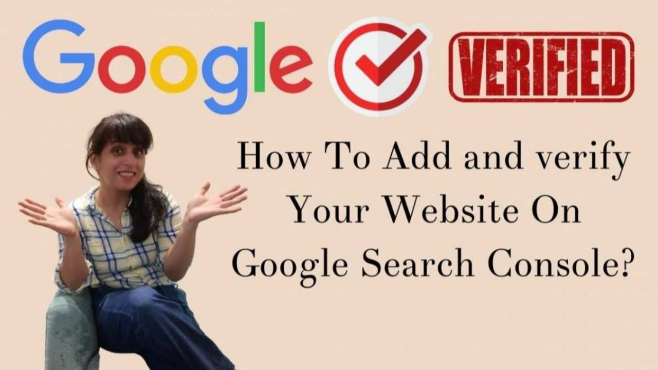 How To Add and Verify Your Website in Google Search Console?