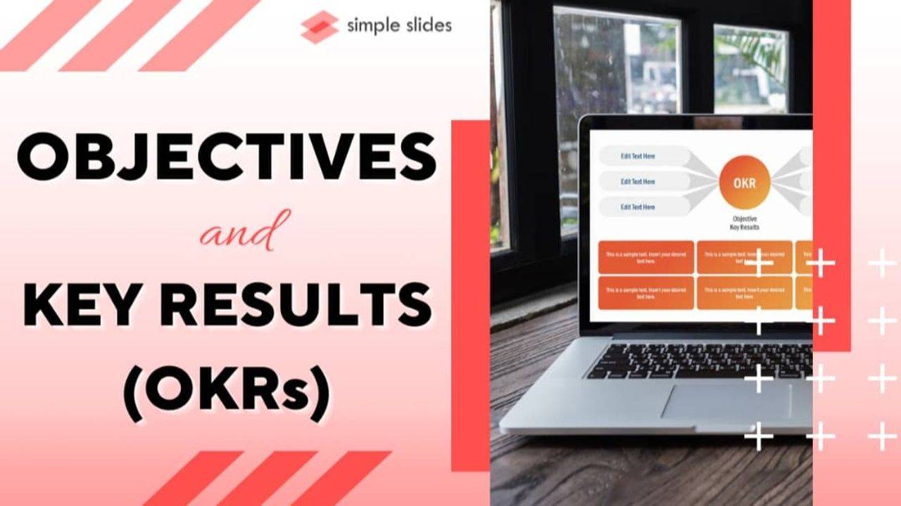 A Comprehensive Guide to Objectives and Key Results (OKR)