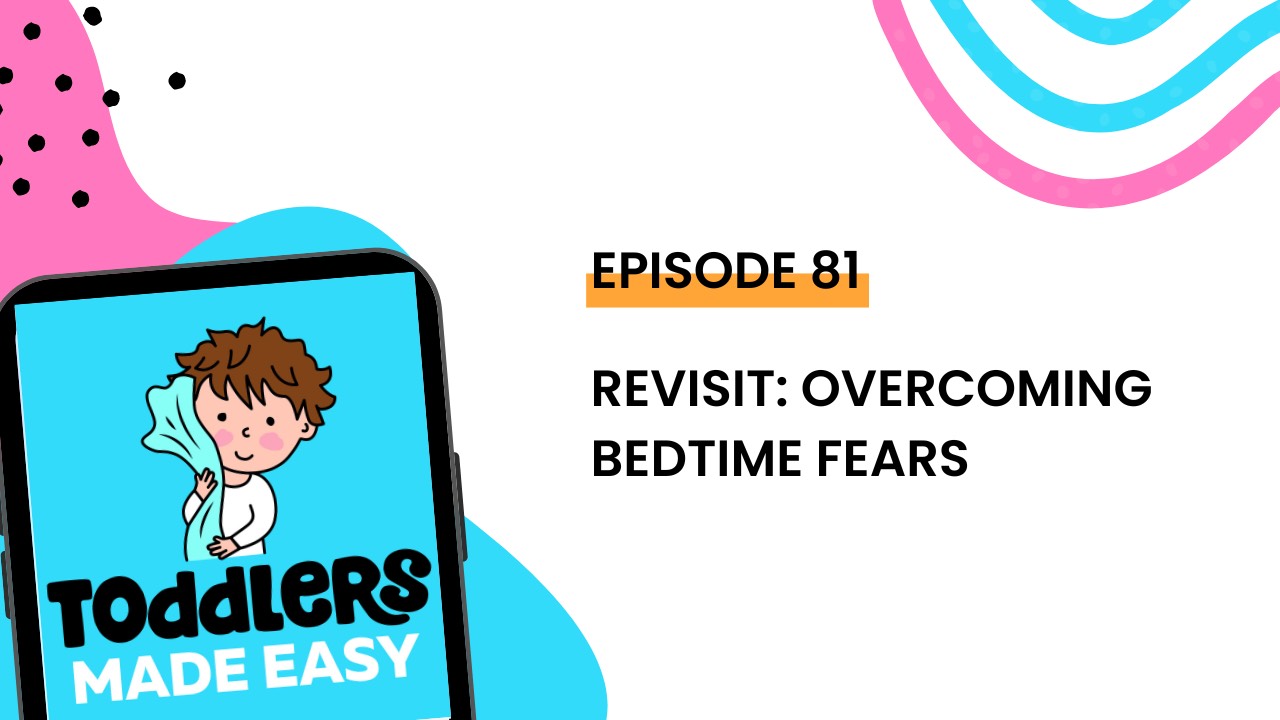 REVISIT: Overcoming Bedtime Fears