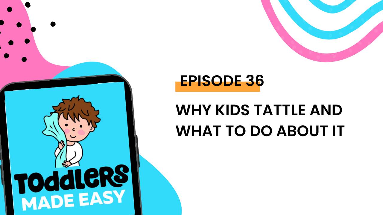 Why Kids Tattle and What To Do About It