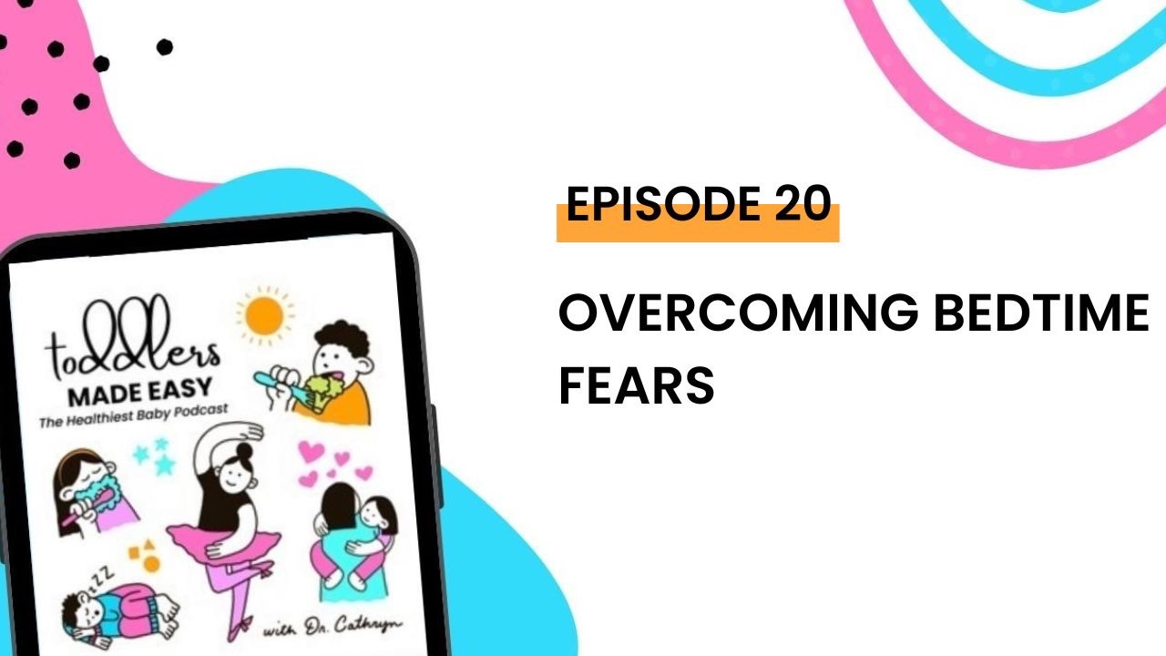 Overcoming Bedtime Fears