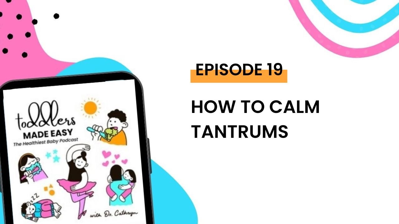 How to Calm Tantrums