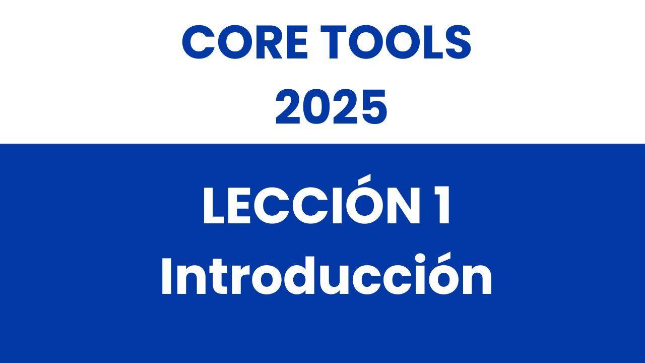 Core Tools 2025 - Curso Gratis - Lección 1 - Introducción